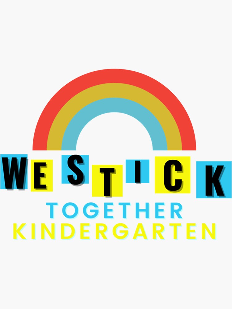 "we stick together kindergarten , Backpacks " Sticker for Sale by ...