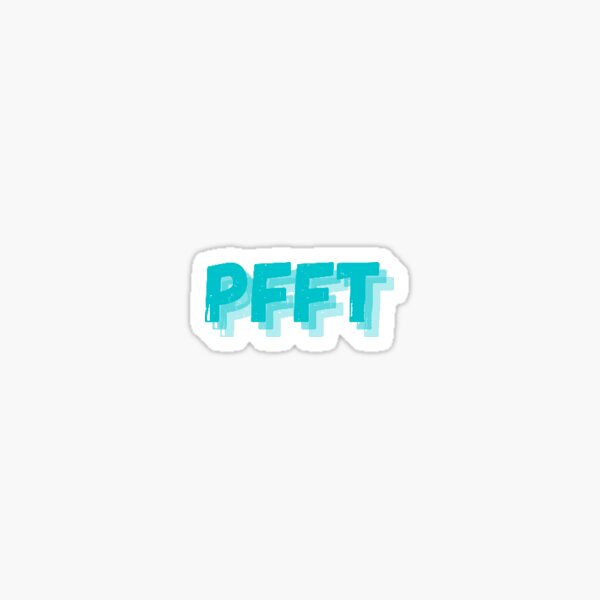 Pfft Gifts & Merchandise | Redbubble