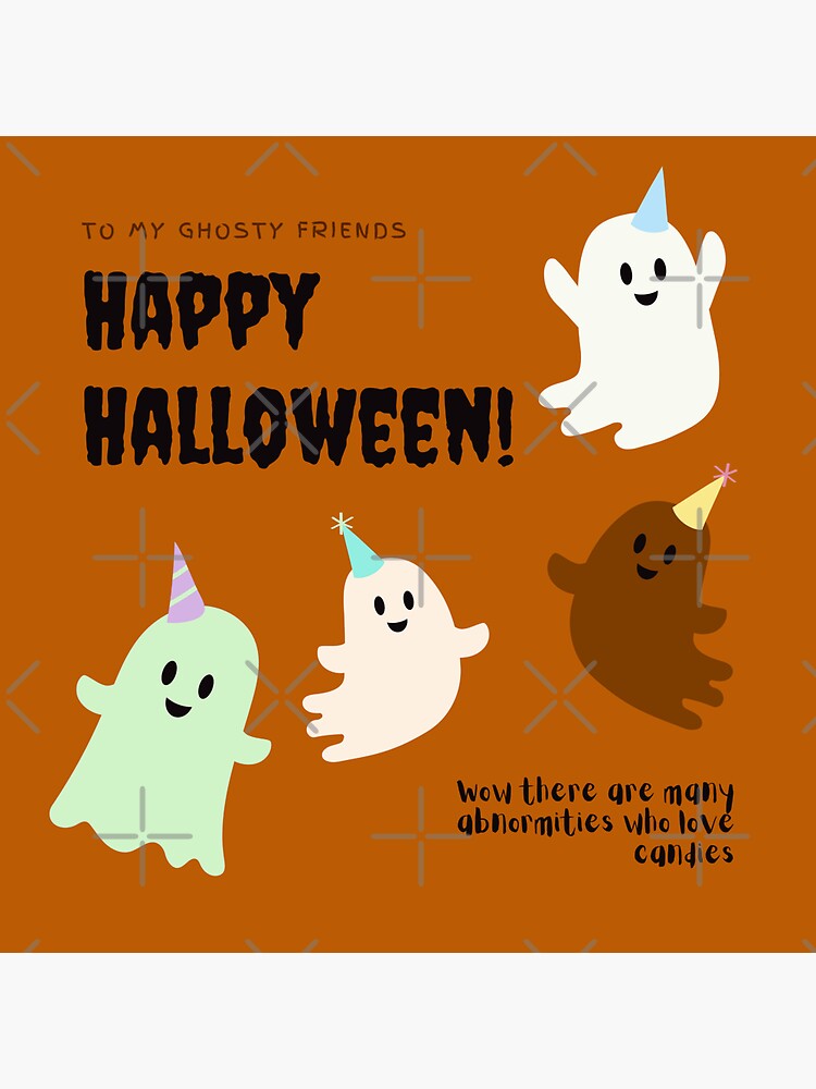 "Halloween "To my ghost friends"" Sticker for Sale by AarshiyaSingh ...