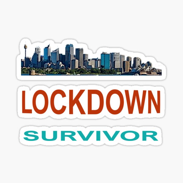 "Sydney Lockdown Survivor" Sticker for Sale by keithmarlow | Redbubble