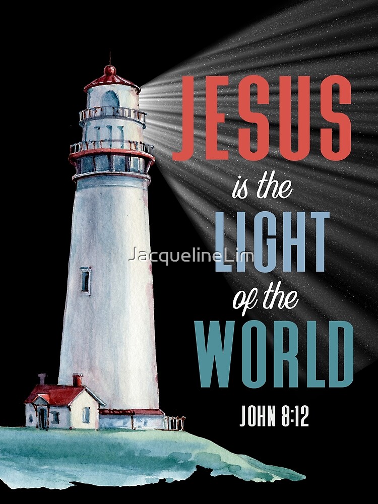 "Christian Bible verse - Jesus is the light of the world - John 8:12 ...