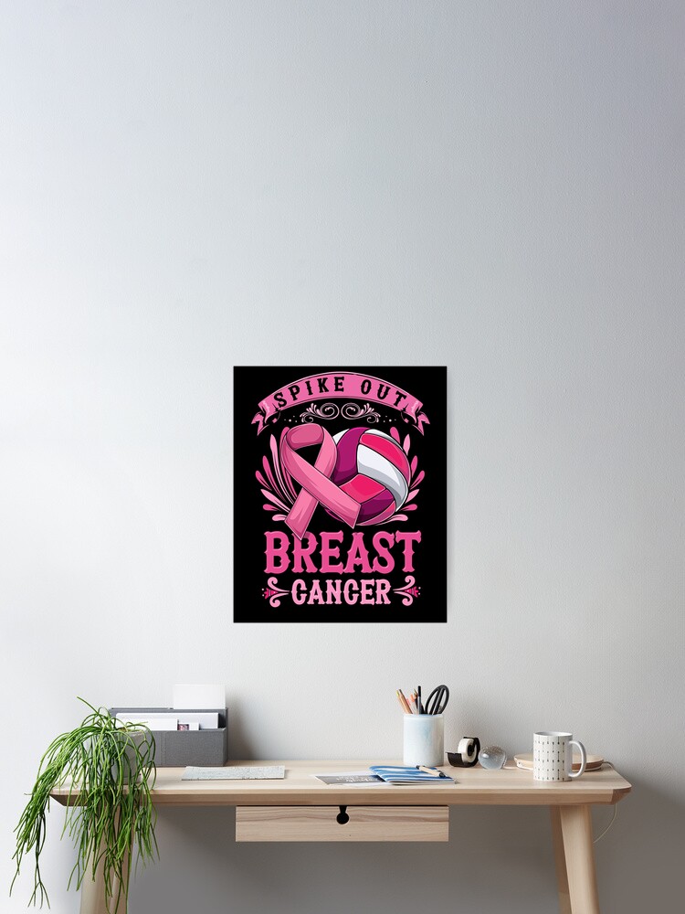 "Spike Out Breast Cancer Volleyball Pink Ribbon Surgery Sport" Poster ...