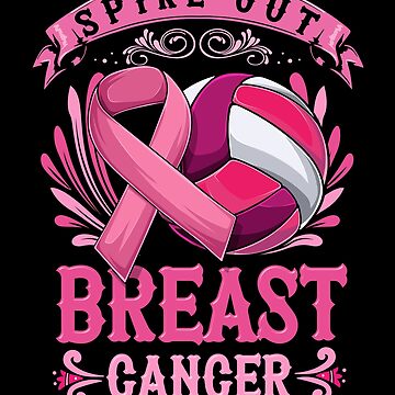 "Spike Out Breast Cancer Volleyball Pink Ribbon Surgery Sport ...