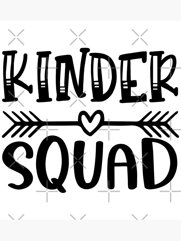 "Kinder Squad - Funny Design For Teachers And pupils" Photographic ...