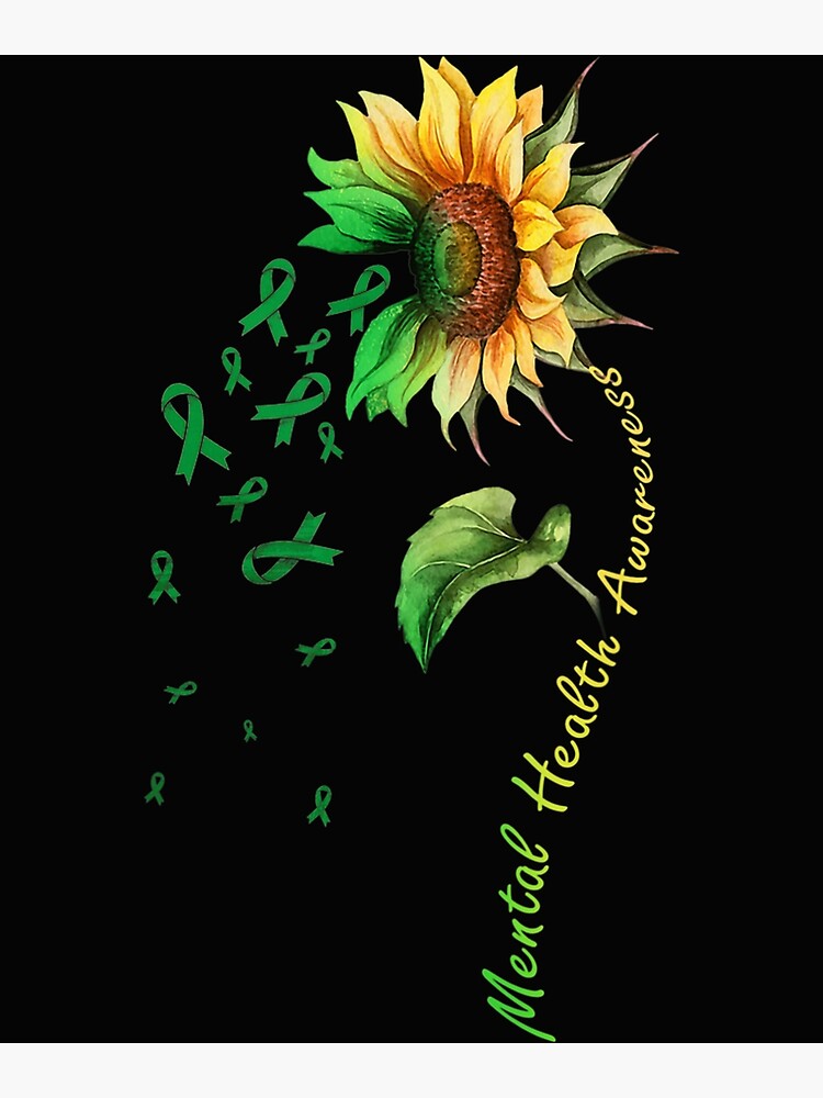 Mental Health Awareness Sunflower Shirt Poster For Sale By