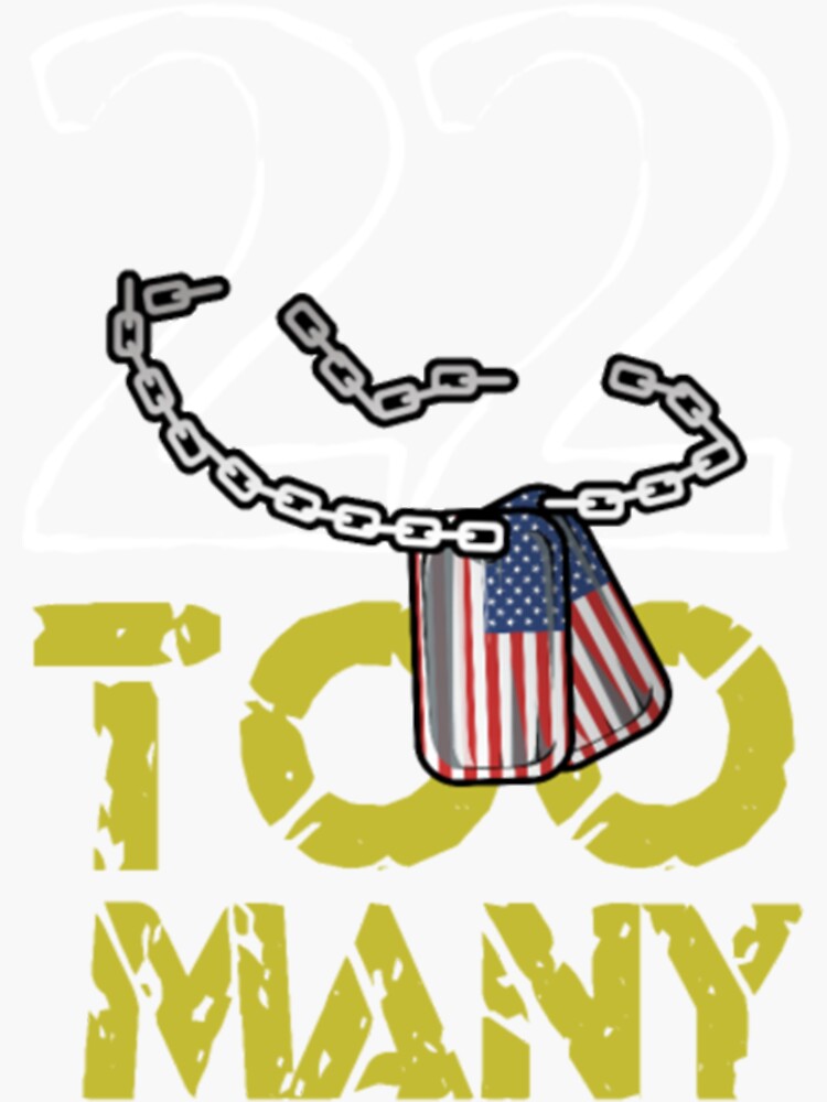 "22 too many - Veterans Memorial Day" Sticker for Sale by theshirt79 ...
