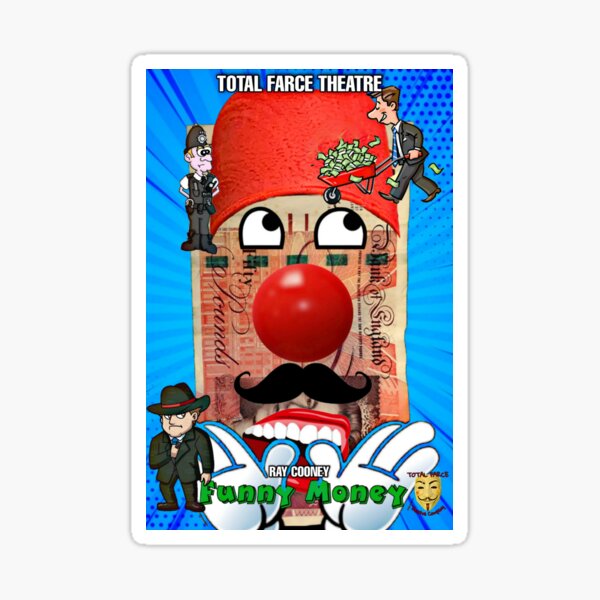 "THEATRE POSTER: RAY COONEY FARCE: FUNNY MONEY" Sticker for Sale by ...