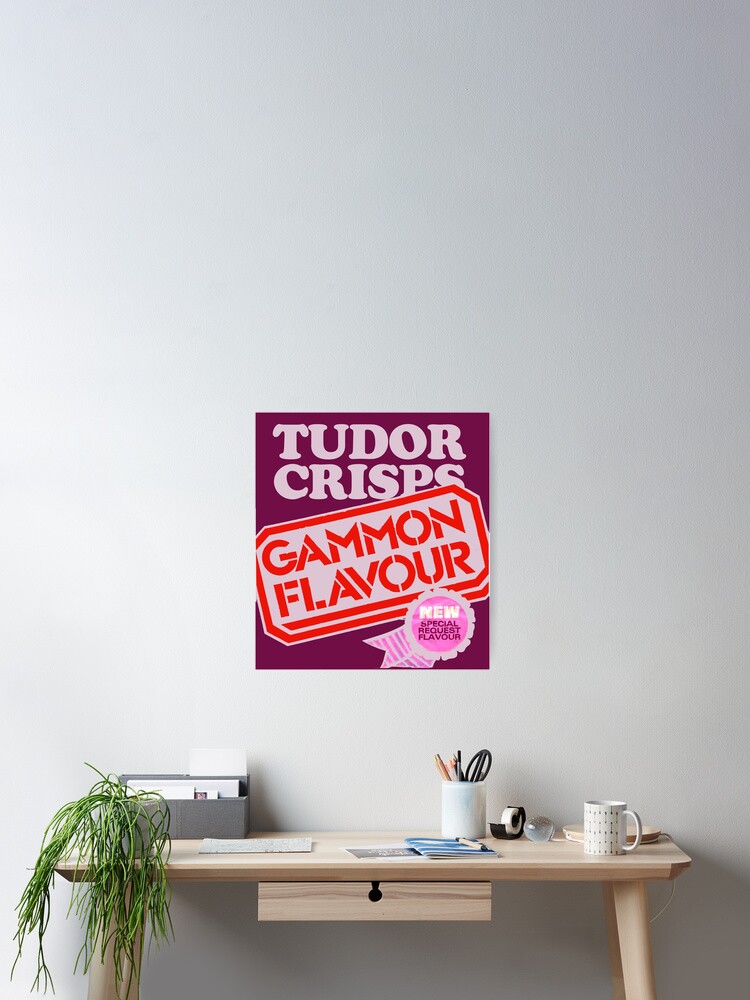 "TUDOR - GAMMON FLAVOURED CRISPS - PACKET" Poster for Sale by ...