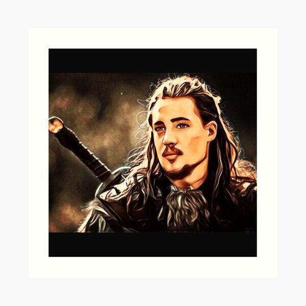 "The Last Kingdom, Uhtred of Bebbanburg - Art" Art Print by Dragons23 ...