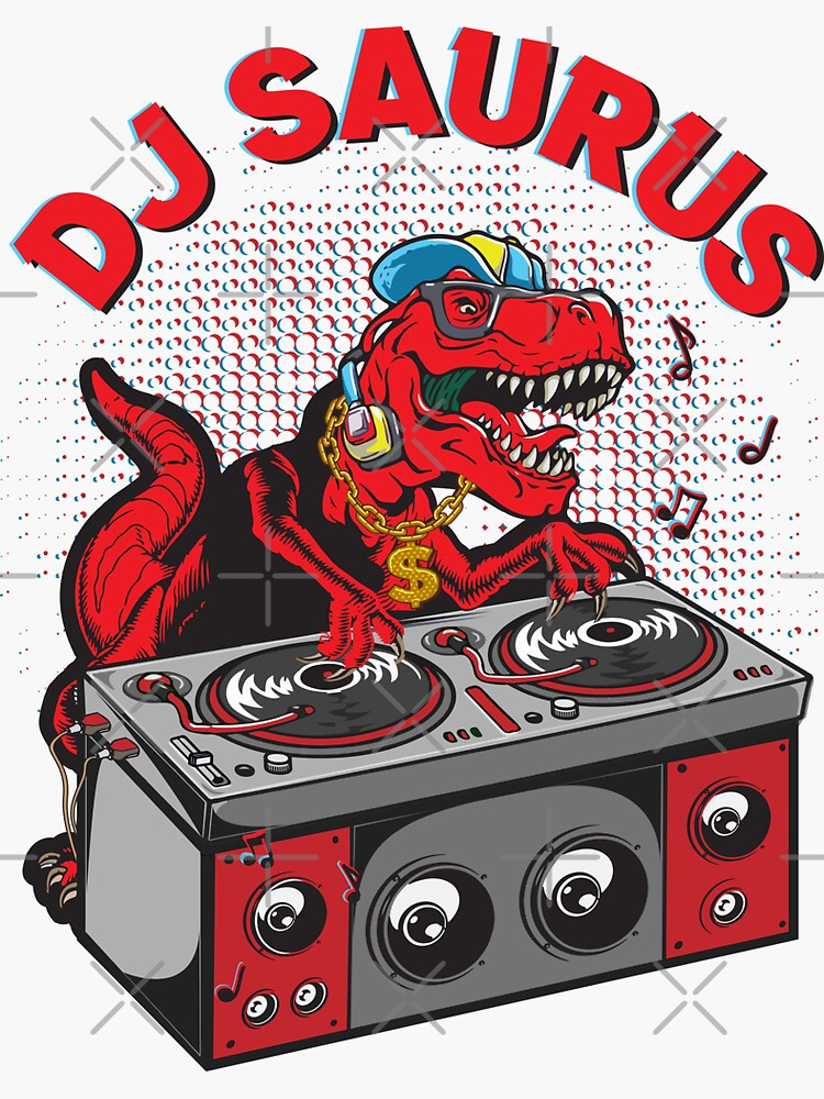 "DJ Saurus Rave Disco Saurian DJ Party Celebrate Club Dino Rex Design ...