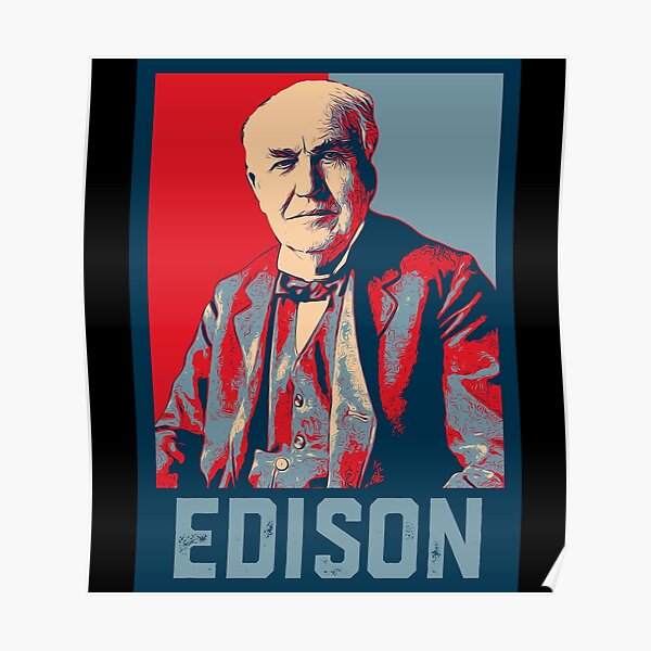 "Thomas Edison hope" Poster for Sale by Xanthus39 | Redbubble