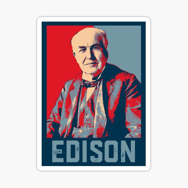 "Thomas Edison hope" Sticker for Sale by Xanthus39 | Redbubble