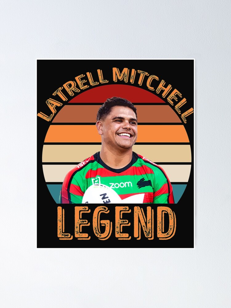 "Latrell Mitchell Legend " Poster by UrbanInkShop | Redbubble