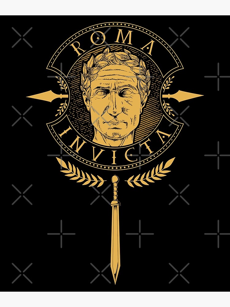 "Roma Invicta - Julius Caesar" Poster for Sale by pixelbull | Redbubble