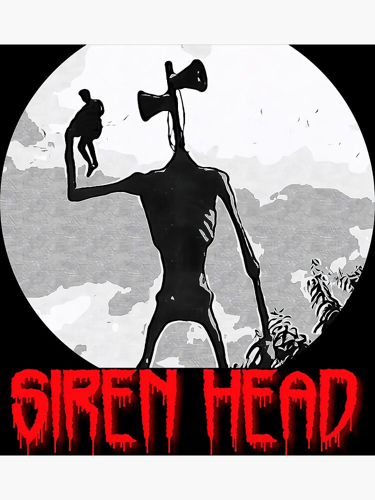 "Siren Head" Poster for Sale by MinhNgok | Redbubble