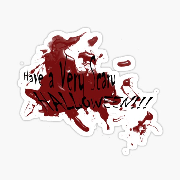 "Scary Halloween Blood Splatter Horror Spooky" Sticker for Sale by ...