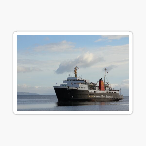 "MV Isle of Arran approaching Brodick" Sticker by Jondave | Redbubble