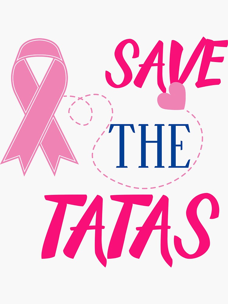 "save the tatas shirt" Sticker for Sale by NoutoulinStore | Redbubble
