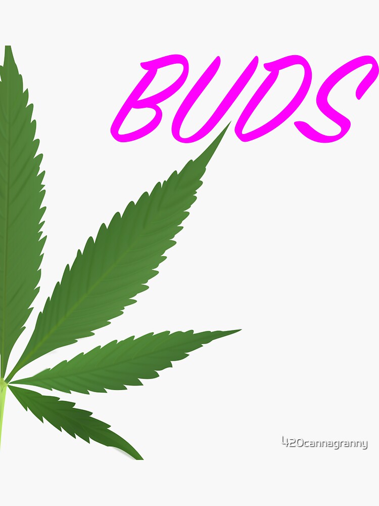 "Best buds " Sticker by 420cannagranny | Redbubble
