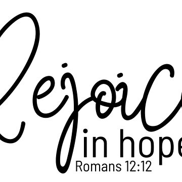 "Rejoice in Hope" Poster for Sale by ClairsCreations | Redbubble