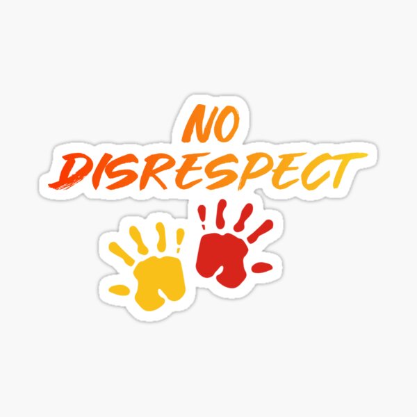 "No Disrespect Hand Prints" Sticker for Sale by KuteCollection | Redbubble