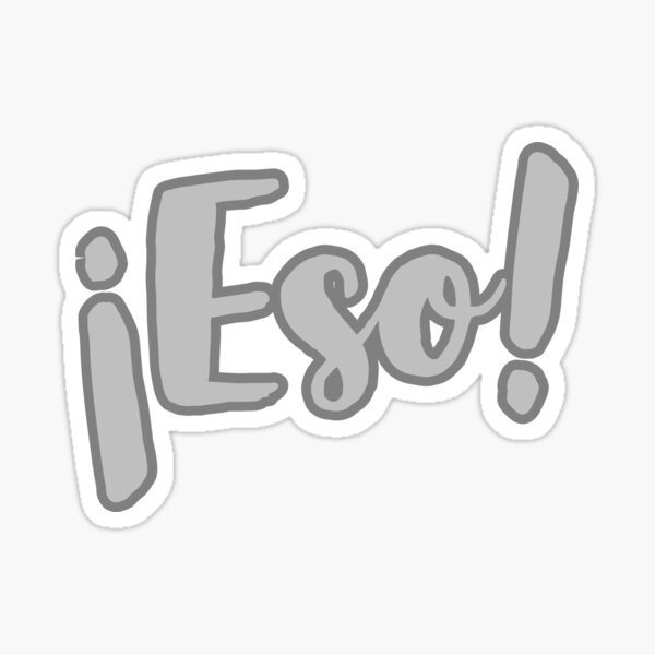 "Eso!" Sticker for Sale by SarahBethJ | Redbubble