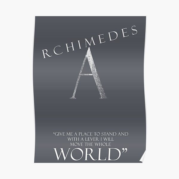 "Archimedes Quote and Logo" Poster for Sale by Lasher | Redbubble