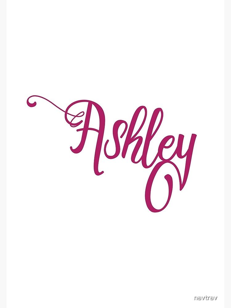 "Ashley - name" Spiral Notebook by navtrav | Redbubble
