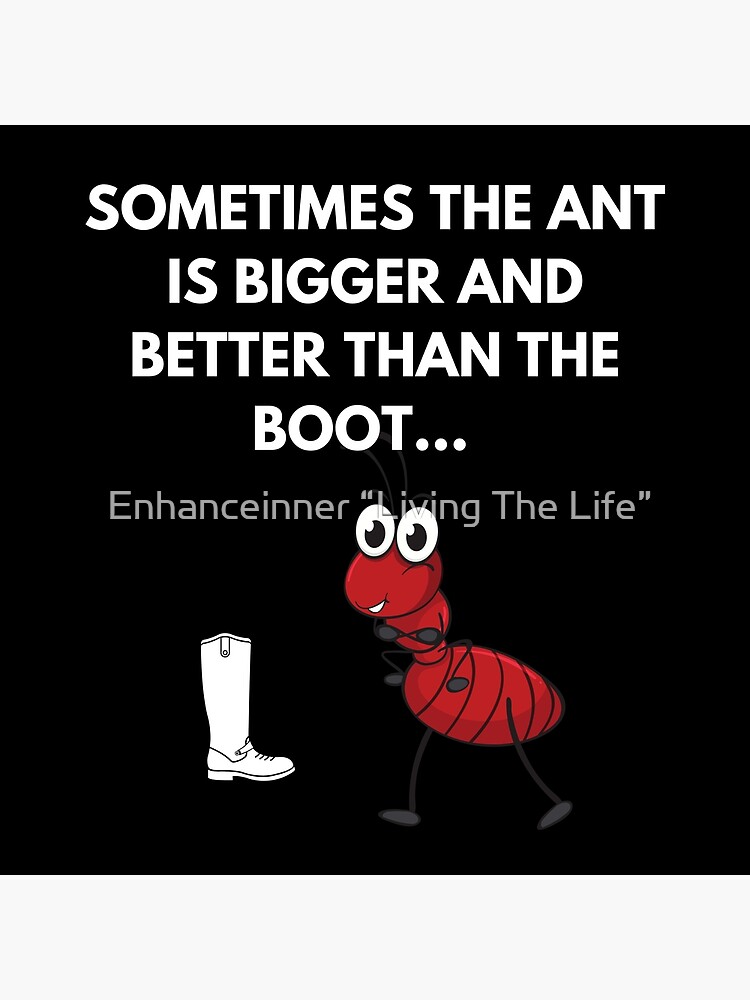 "Ants and Boots " Poster for Sale by AlliesCrafts517 | Redbubble