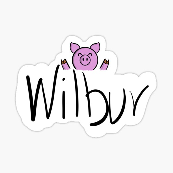 "wilbur" Sticker for Sale by GrimStoneReaper | Redbubble