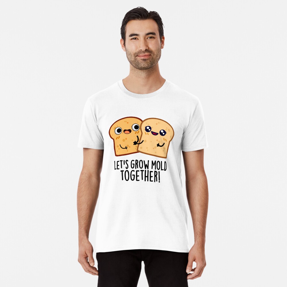 "Let's Grow Mold Together Funny Bread Puns " Sticker for Sale by ...
