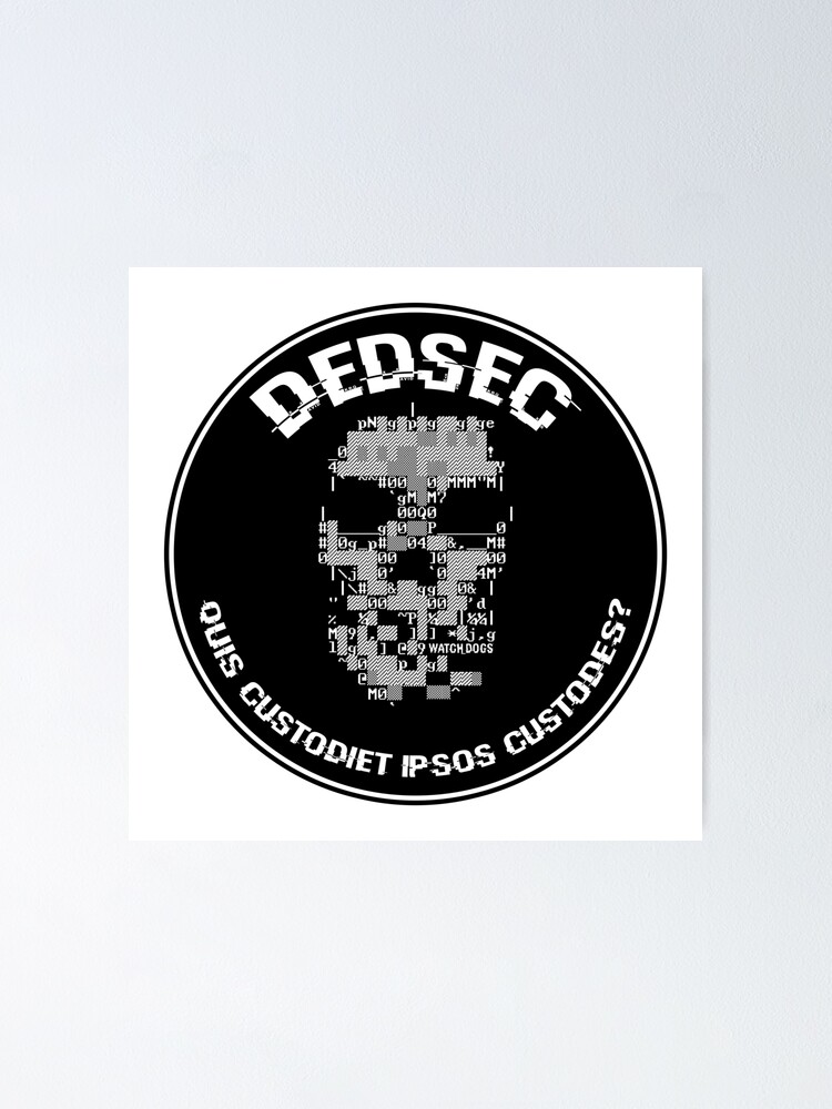 "DEDSEC" Poster by Kyee | Redbubble