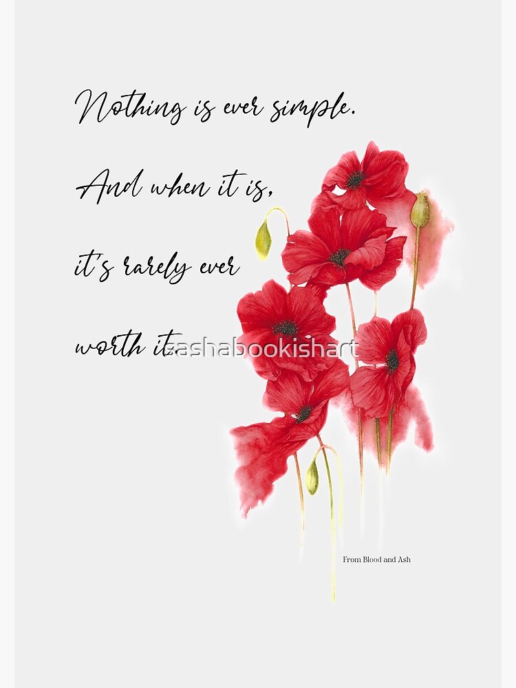 "Nothing is ever simple. And when it is, it's rarely ever worth it ...