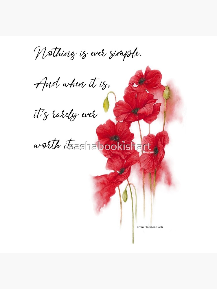 "Nothing is ever simple. And when it is, it's rarely ever worth it ...