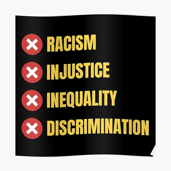 "Stop Racism - Stop Injustice - Stop Inequality - Stop Discrimination ...