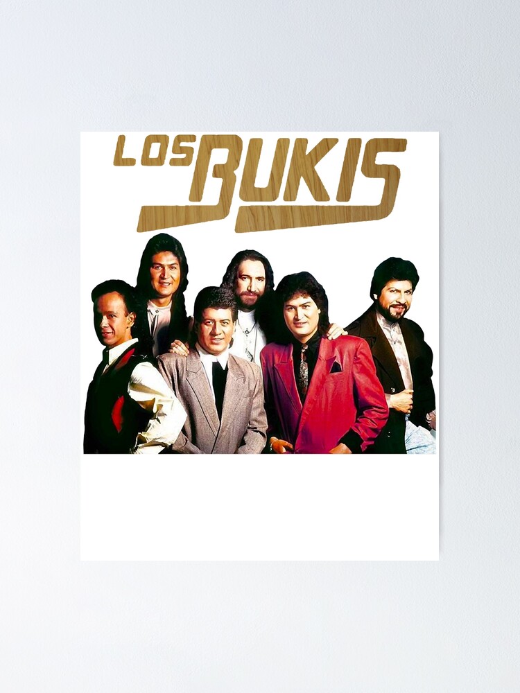 "Los Bukis (Logo madera) Essential" Poster for Sale by winstoncaylor ...