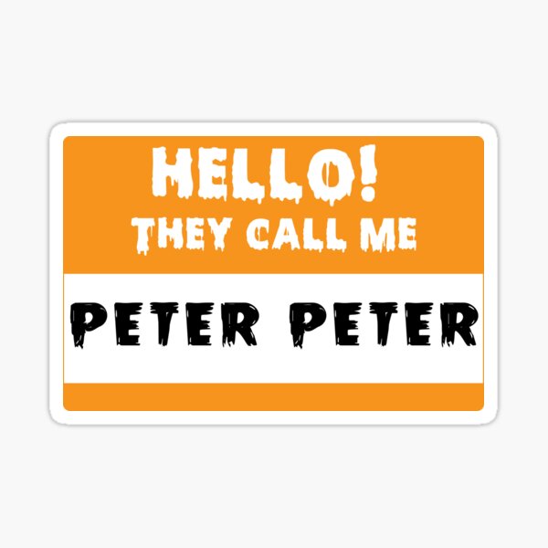 "Call me Peter Peter the pumpkin eater" Sticker for Sale by AllaKraimia ...