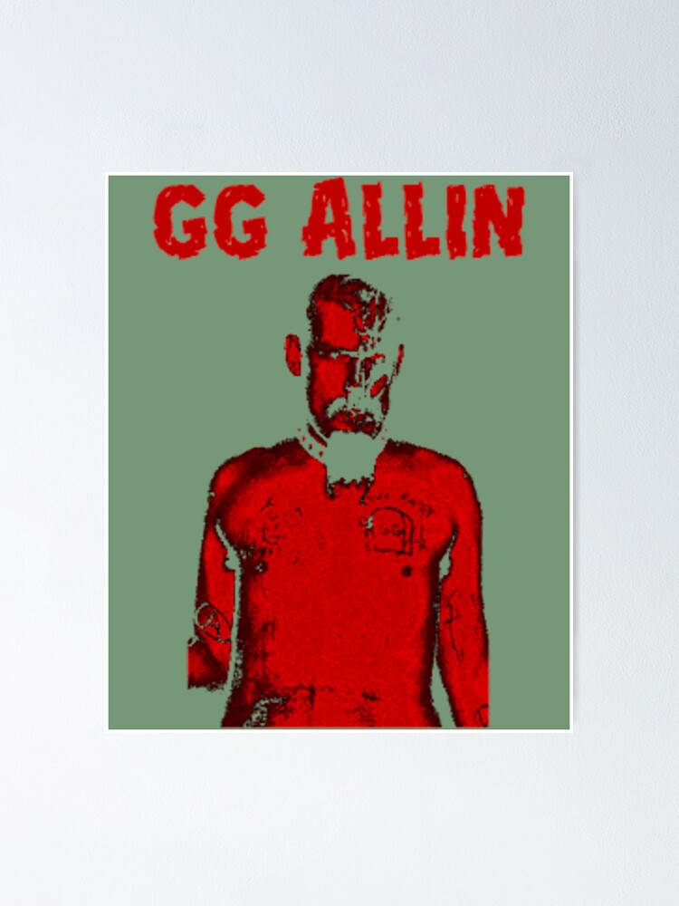 "GG ALLIN " Poster for Sale by TurntupVintage | Redbubble
