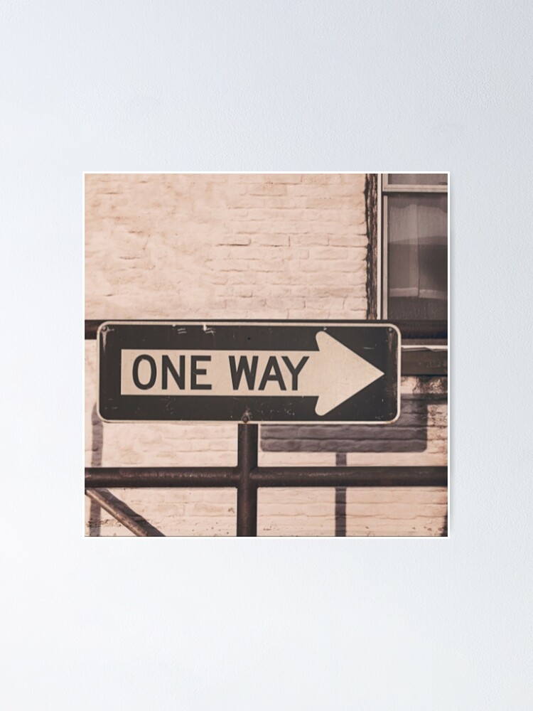 "Vintage one way" Poster for Sale by BriMillionaire | Redbubble