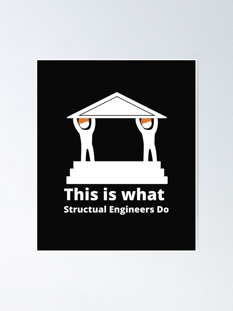 "Structural Civil Engineers" Poster by ReviverOfficial | Redbubble