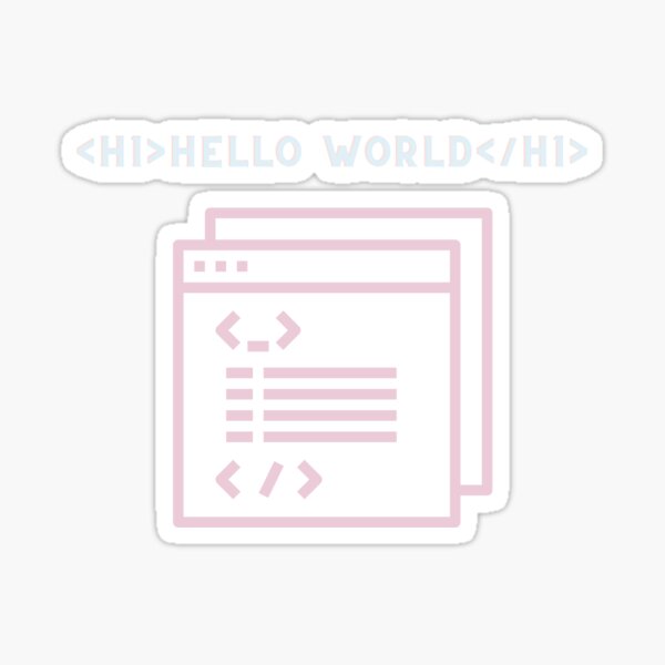"HELLO WORLD" Sticker for Sale by cleftshop | Redbubble