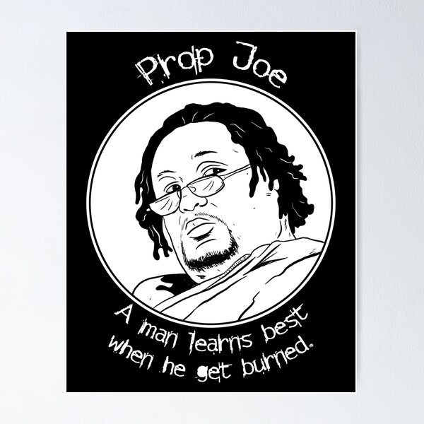 "Prop Joe - The Wire" Poster for Sale by blacksnowcomics | Redbubble