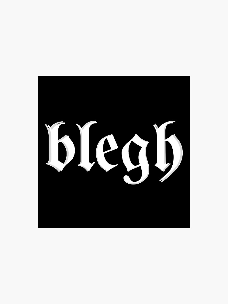 "Blegh on black background" Sticker for Sale by charlyned | Redbubble