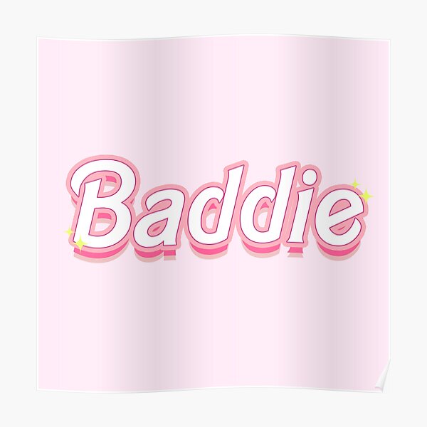 "baddie" Poster for Sale by kellsstore | Redbubble