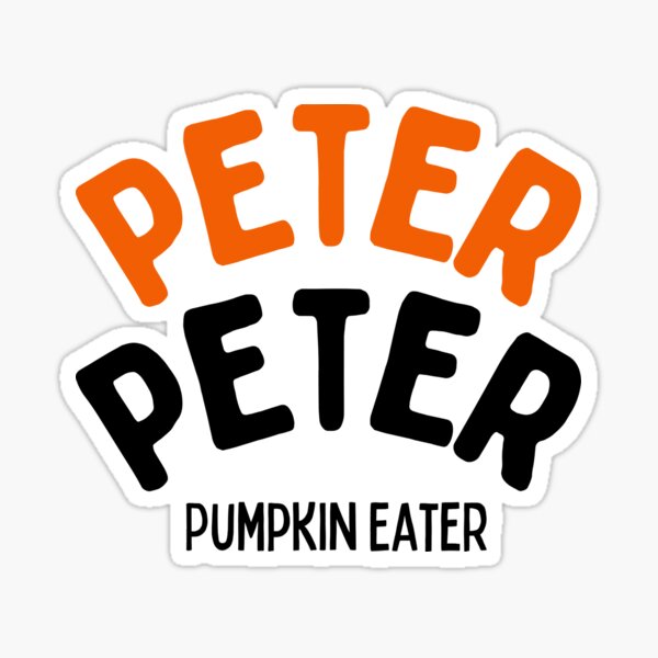 "Peter Peter Pumpkin Eater - Halloween" Sticker by CreativeMansion ...
