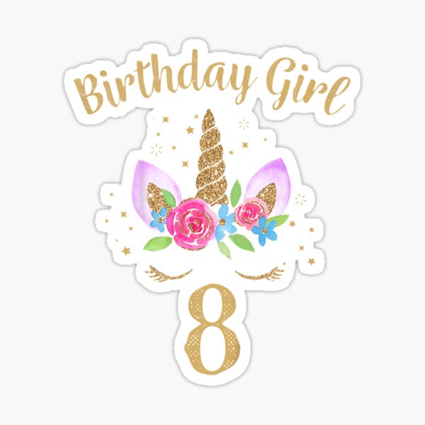 "Kids 8 Year Old Birthday Girl Unicorn 8th Birthday Outfit" Sticker for ...