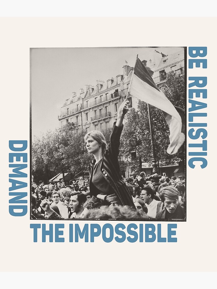 "Paris Revolt, May 68: 'DEMAND THE IMPOSSIBLE': The Original in Deep ...