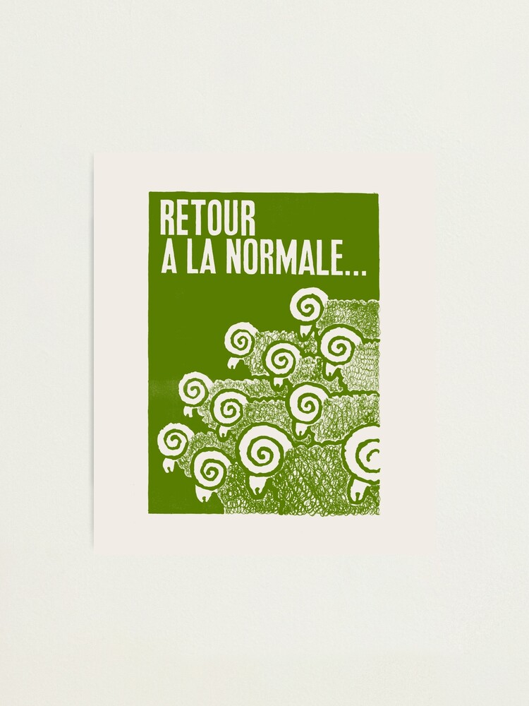 "Paris Revolt, May 68: 'RETOUR A LA NORMALE': The Original in Deep ...