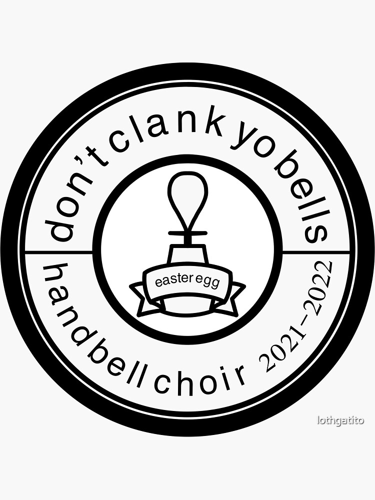 "handbell choir 2021" Sticker for Sale by lothgatito | Redbubble