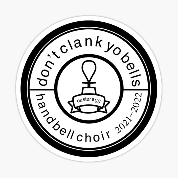 "handbell choir 2021" Sticker for Sale by lothgatito | Redbubble